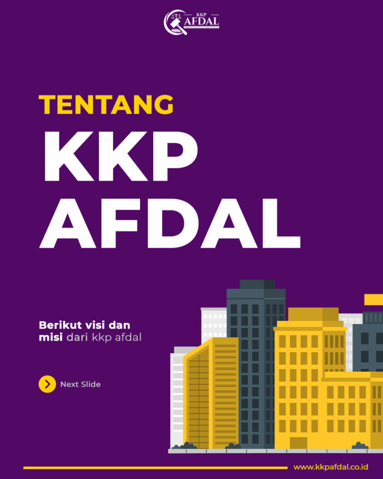 TENTANG KKP AFDAL & PARTNERS - KKP AFDAL & PARTNERS